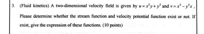 Solved (Fluid kinetics) A two-dimensional velocity field is | Chegg.com