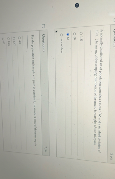 Solved 2 ﻿ptsA normally distributed set of population scores | Chegg.com