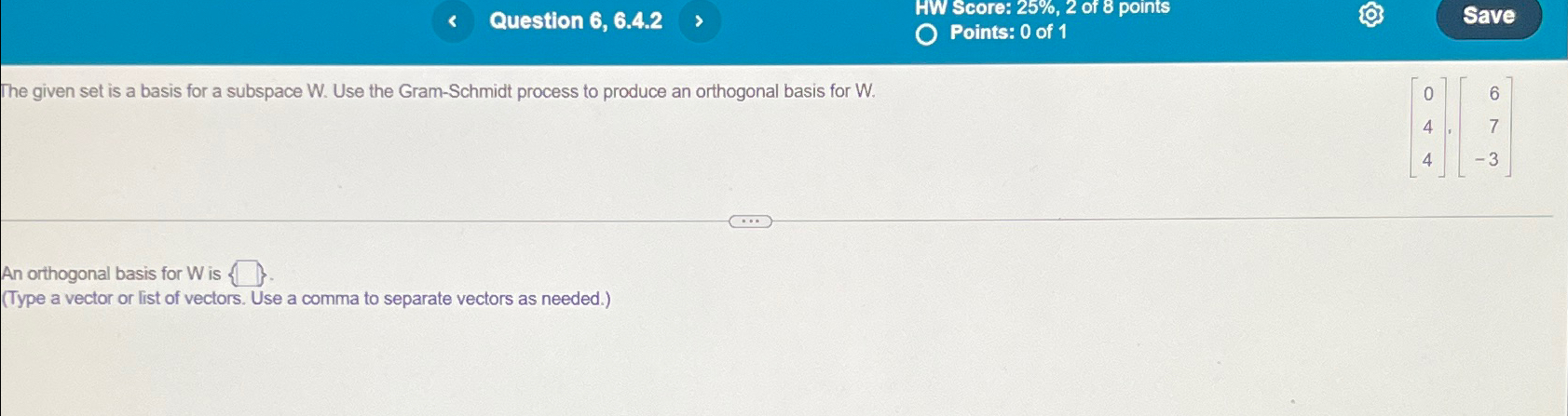 Solved Question 6, 6.4.2HW Score: 25%,2 ﻿of 8 ﻿pointsSaveThe | Chegg.com