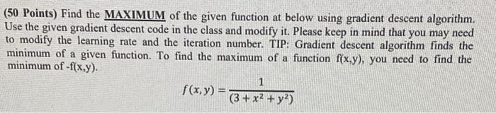 Solved (50 Points) Find the MAXIMUM of the given function at | Chegg.com