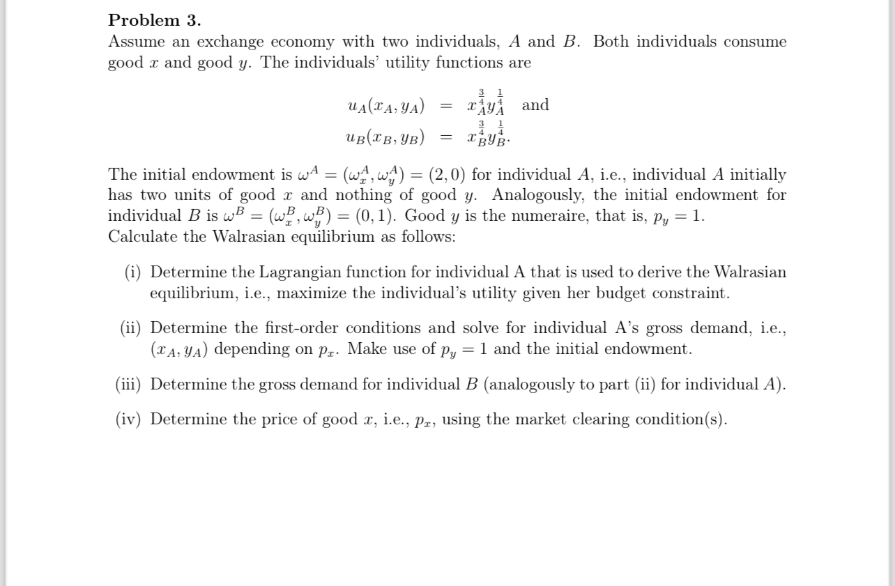 Solved Problem 3.Assume an exchange economy with two | Chegg.com