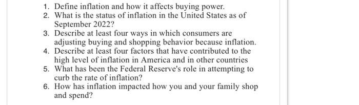 Solved 1. Define inflation and how it affects buying power. | Chegg.com