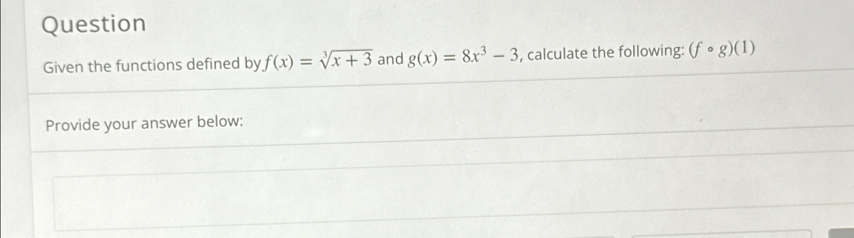 Solved QuestionGiven the functions defined by f(x)=x+33 ﻿and | Chegg.com