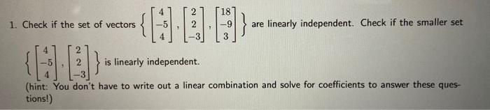 Solved 1. Check if the set of vectors | Chegg.com