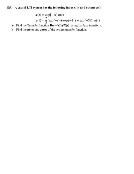 Solved Q4. Find the Laplace transform (using Laplace | Chegg.com