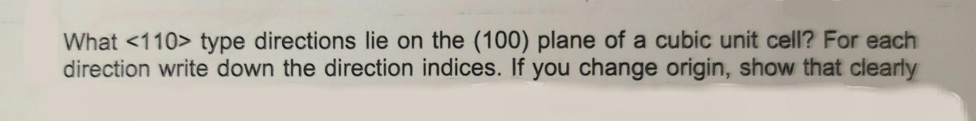 Solved What type directions lie on the (100) plane of | Chegg.com