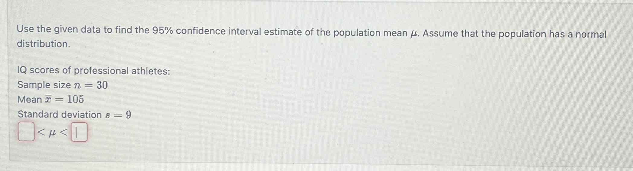 Solved Use the given data to find the 95% ﻿confidence | Chegg.com