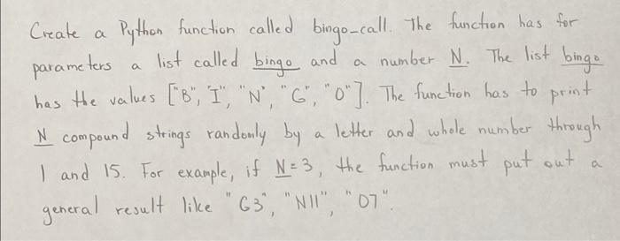Solved Create a bingo and bingo a Python function called | Chegg.com