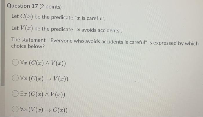 Solved Question 17 (2 points) Let C() be the predicate "x is | Chegg.com