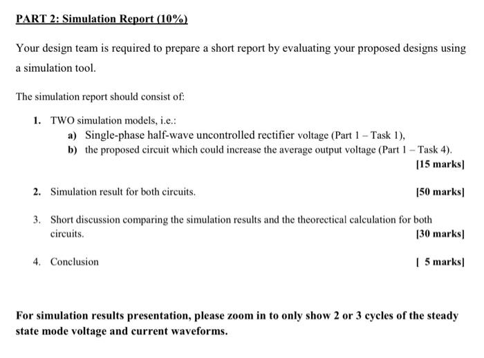 Solved PART 2: Simulation Report (10%) Your design team is | Chegg.com