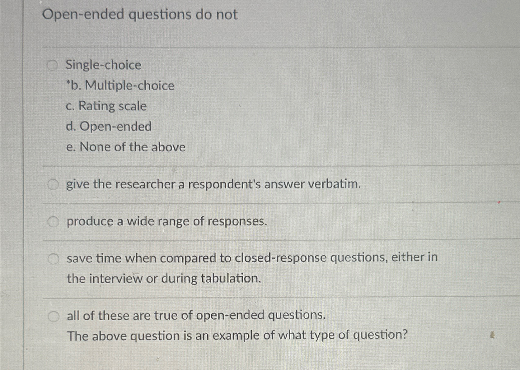 Open-ended questions do notSingle-choice*b. | Chegg.com