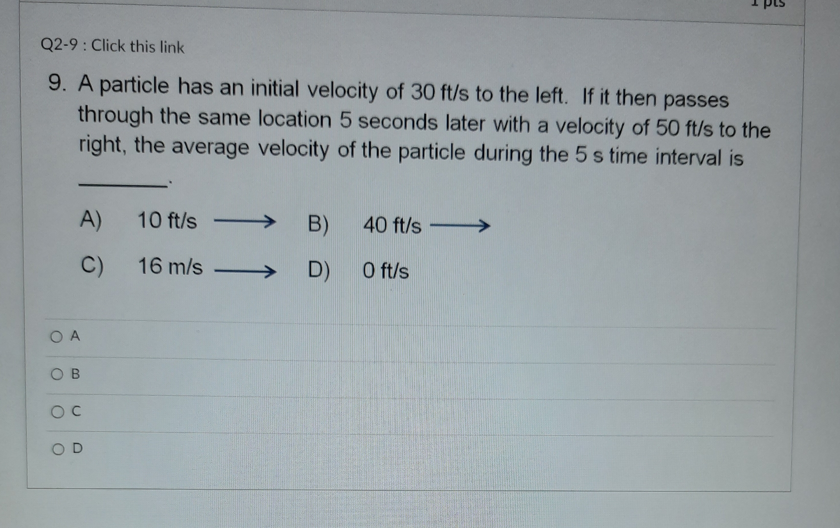 Solved Q2-9 ﻿: Click this link9. ﻿A particle has an initial | Chegg.com