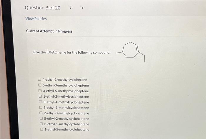 Solved Current Attempt in Progress Give the IUPAC name for | Chegg.com