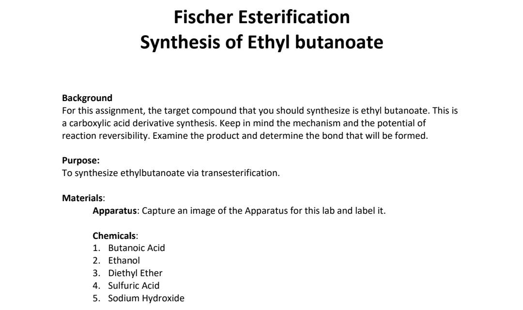 Solved Fischer Esterification Synthesis of Ethyl butanoate | Chegg.com