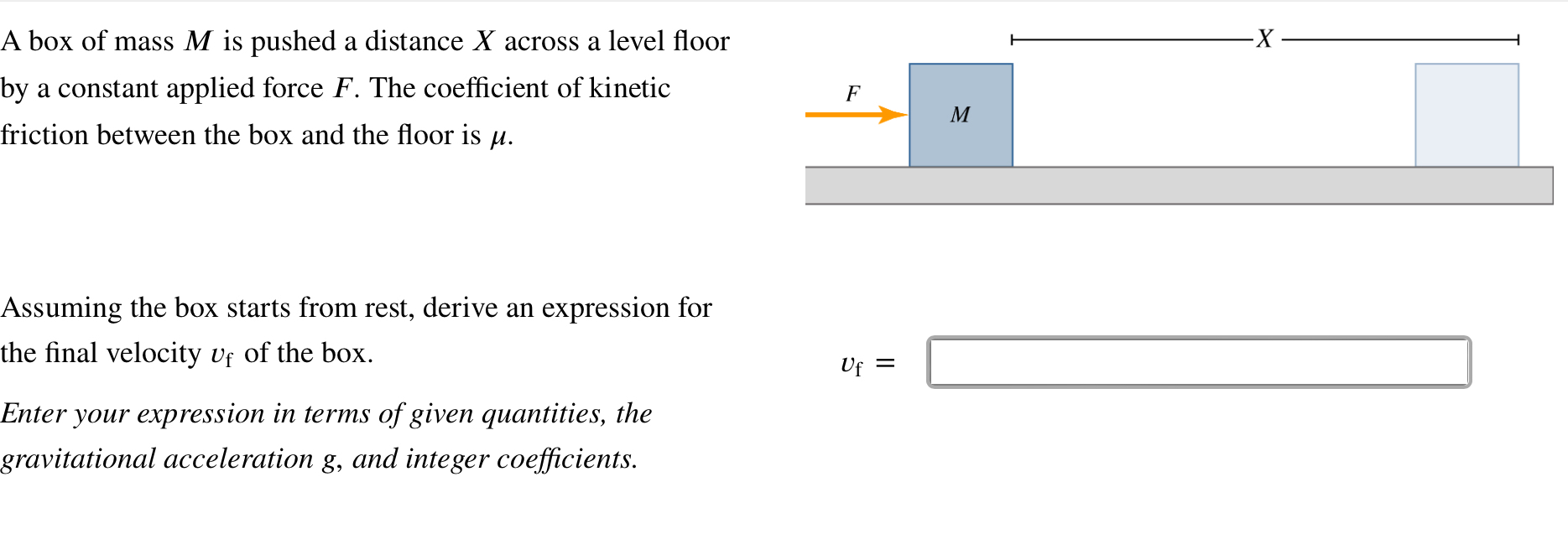 Solved A box of mass M is pushed a distance x across a level | Chegg.com
