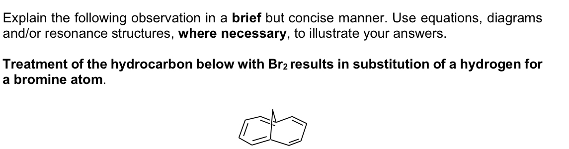 Solved Explain the following observation in a brief but | Chegg.com