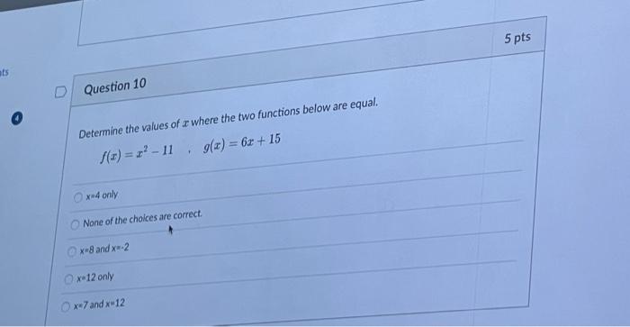 Solved Determine the values of x where the two functions | Chegg.com