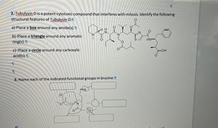 Solved 2. Tubulysin D is a potent cytotoxic compound that | Chegg.com