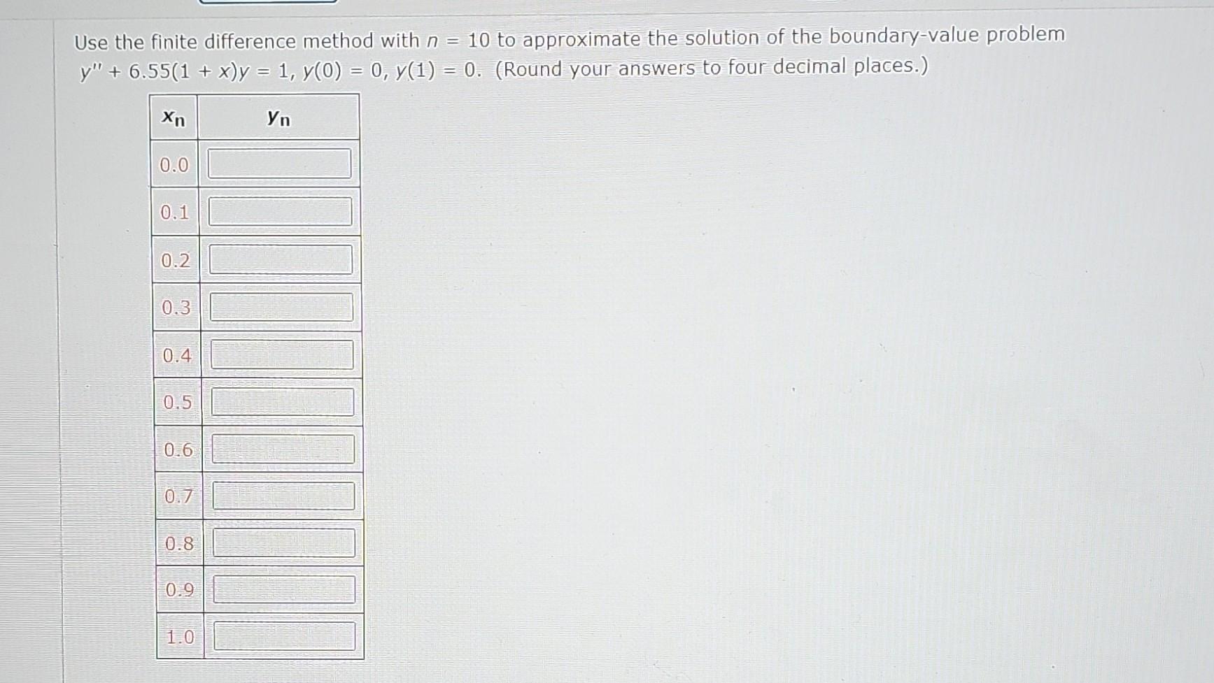 Solved Use the finite difference method with n=10 to | Chegg.com