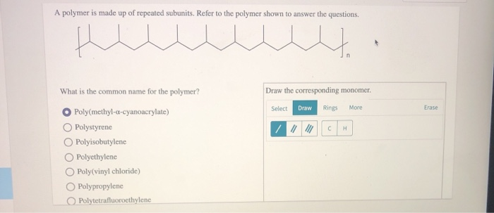 Solved A polymer is made up of repeated subunits, Refer to | Chegg.com