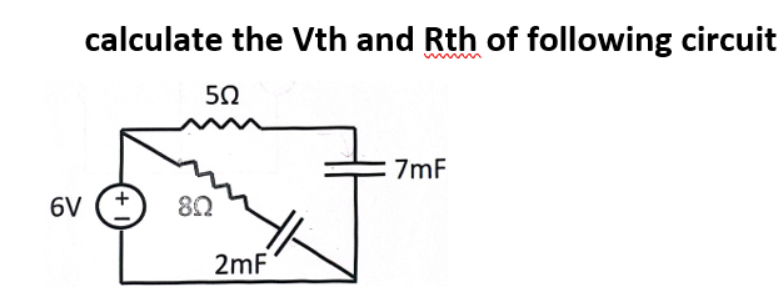 calculate the Vth and Rth of following circuit | Chegg.com