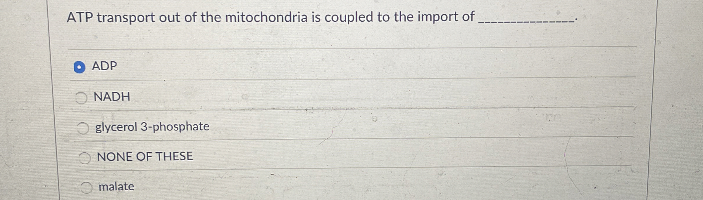 Solved ATP transport out of the mitochondria is coupled to | Chegg.com