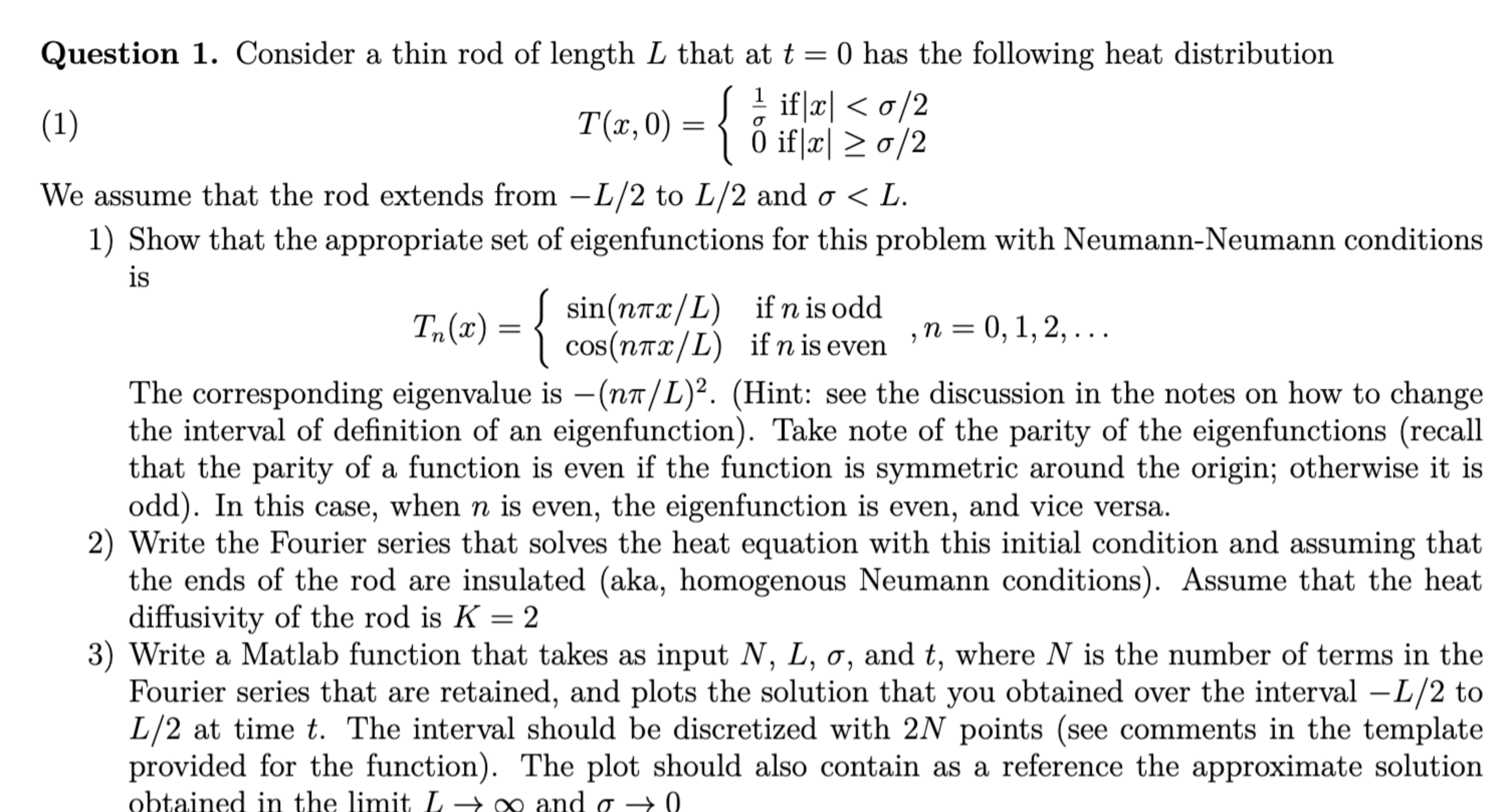 Solved Question 1. ﻿Consider a thin rod of length L ﻿that at | Chegg.com