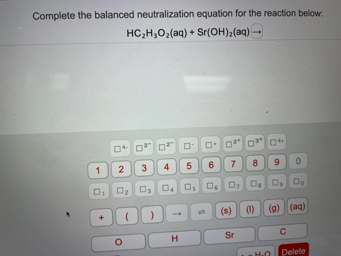 Solved Complete the balanced neutralization equation for the | Chegg.com