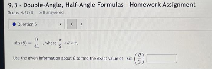 Solved 9.3 - Double-Angle, Half-Angle Formulas - Homework | Chegg.com