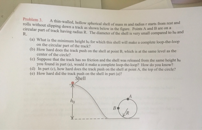 Solved Problem 3. A thin-walled, hollow spherical shell of | Chegg.com