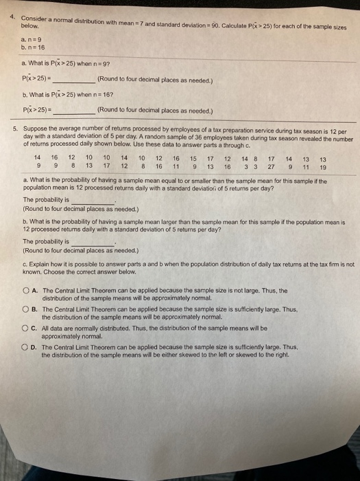 Solved 4. Consider a normal distribution with mean = 7 and | Chegg.com
