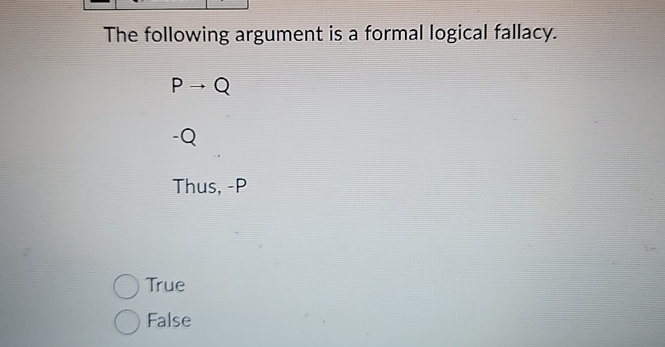 Solved The following argument is a formal logical | Chegg.com