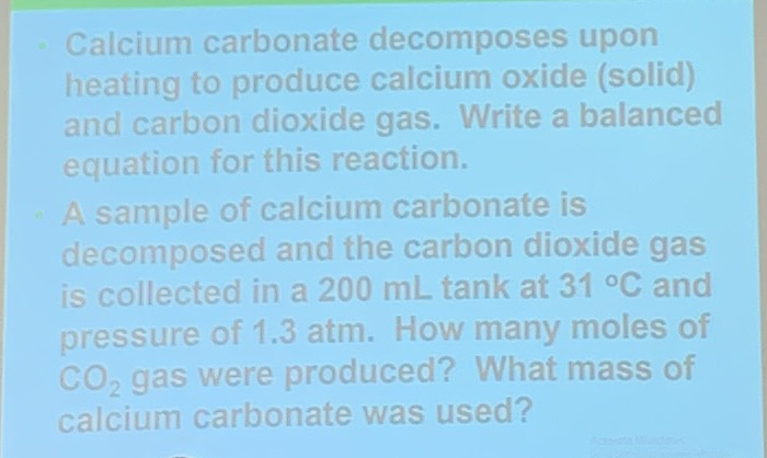 Solved • Calcium carbonate decomposes upon heating to | Chegg.com
