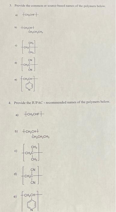 Solved 3. Provide the common or source-based names of the | Chegg.com