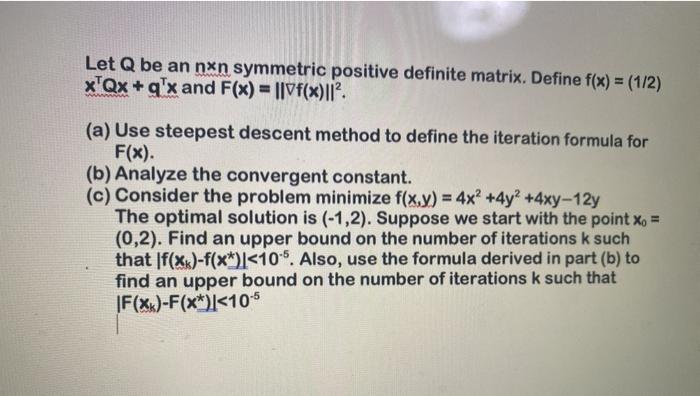 Let Q be an nxn symmetric positive definite matrix. | Chegg.com