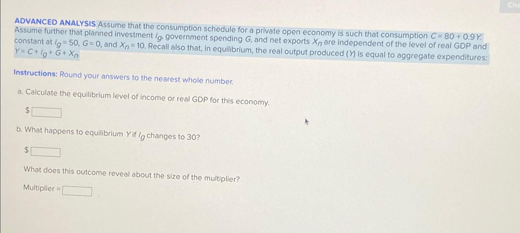 Solved ADVANCED ANALYSIS Assume that the consumption | Chegg.com