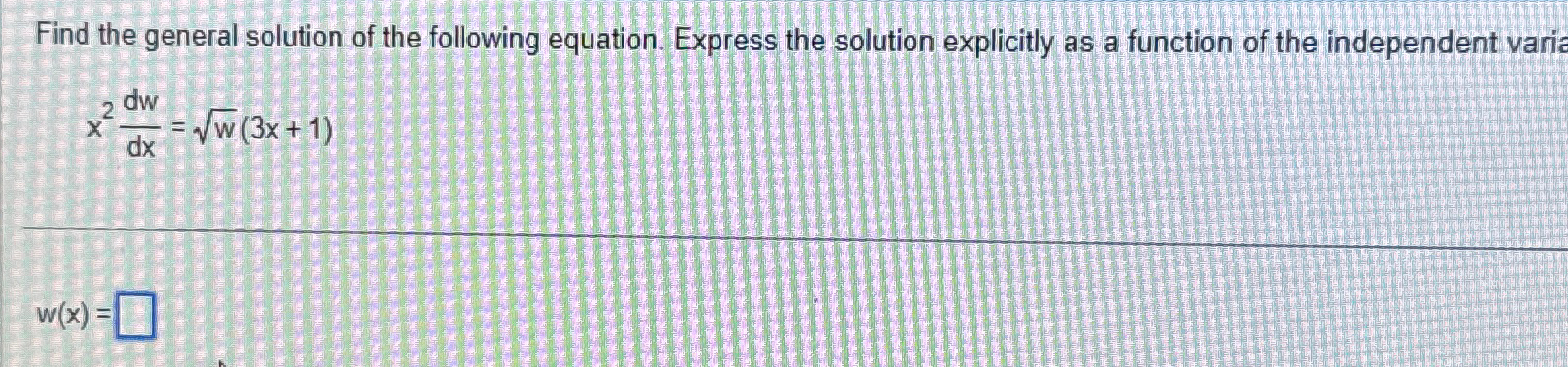 Find the general solution of the following equation. | Chegg.com