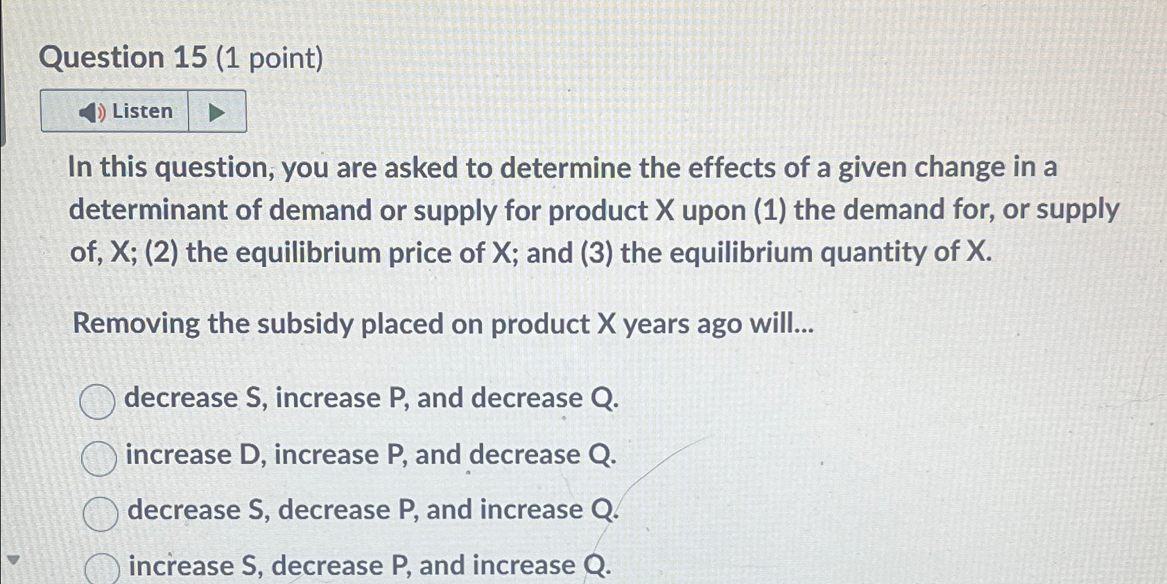 Solved Question 15 (1 ﻿point)ListenIn this question, you are | Chegg.com