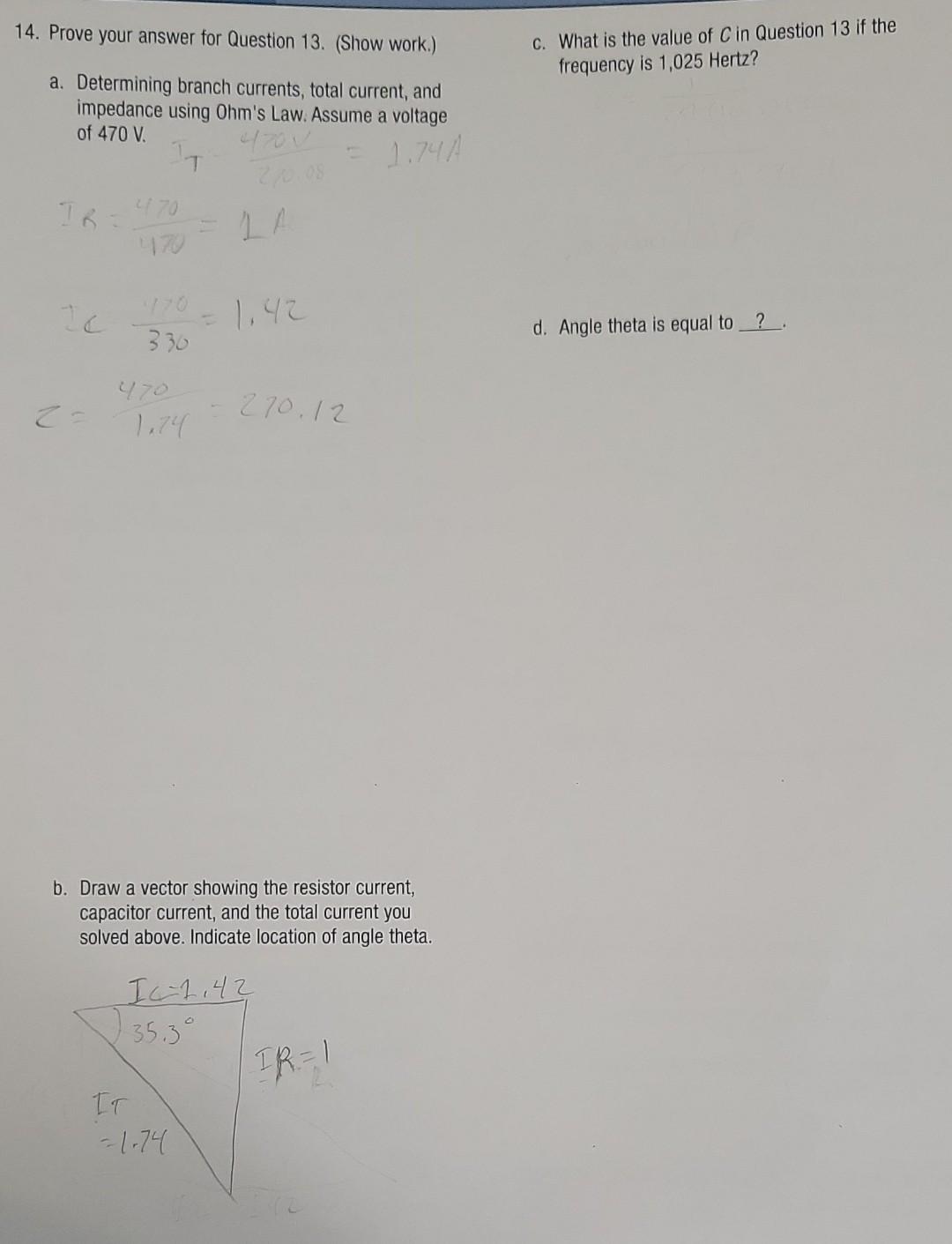 Solved 13. A parallel RC circuit has a resistance of 470ohms | Chegg.com