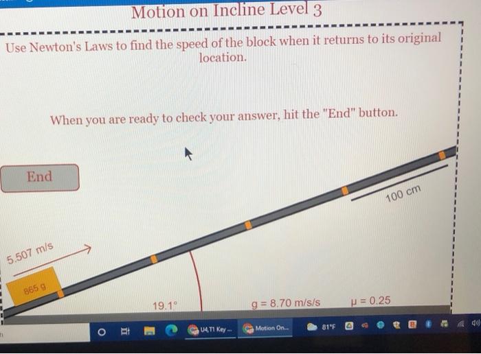 Solved Motion on Incline Level 3 Use Newton's Laws to find | Chegg.com