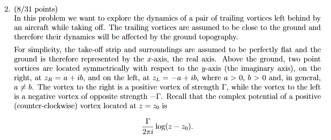 Solved Pair of ﻿trailing vortices (a) ﻿Construct the complex | Chegg.com