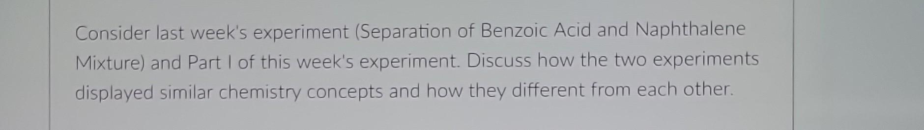 Solved Consider last week's experiment (Separation of | Chegg.com