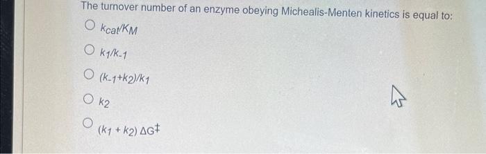 Solved The turnover number of an enzyme obeying | Chegg.com