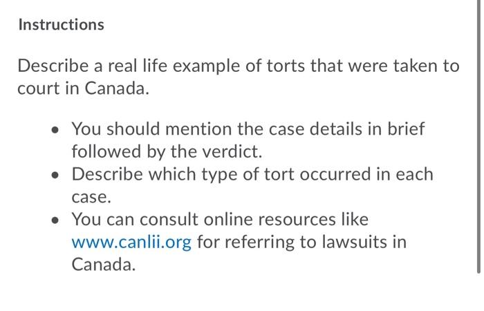 Solved Instructions Describe a real life example of torts | Chegg.com