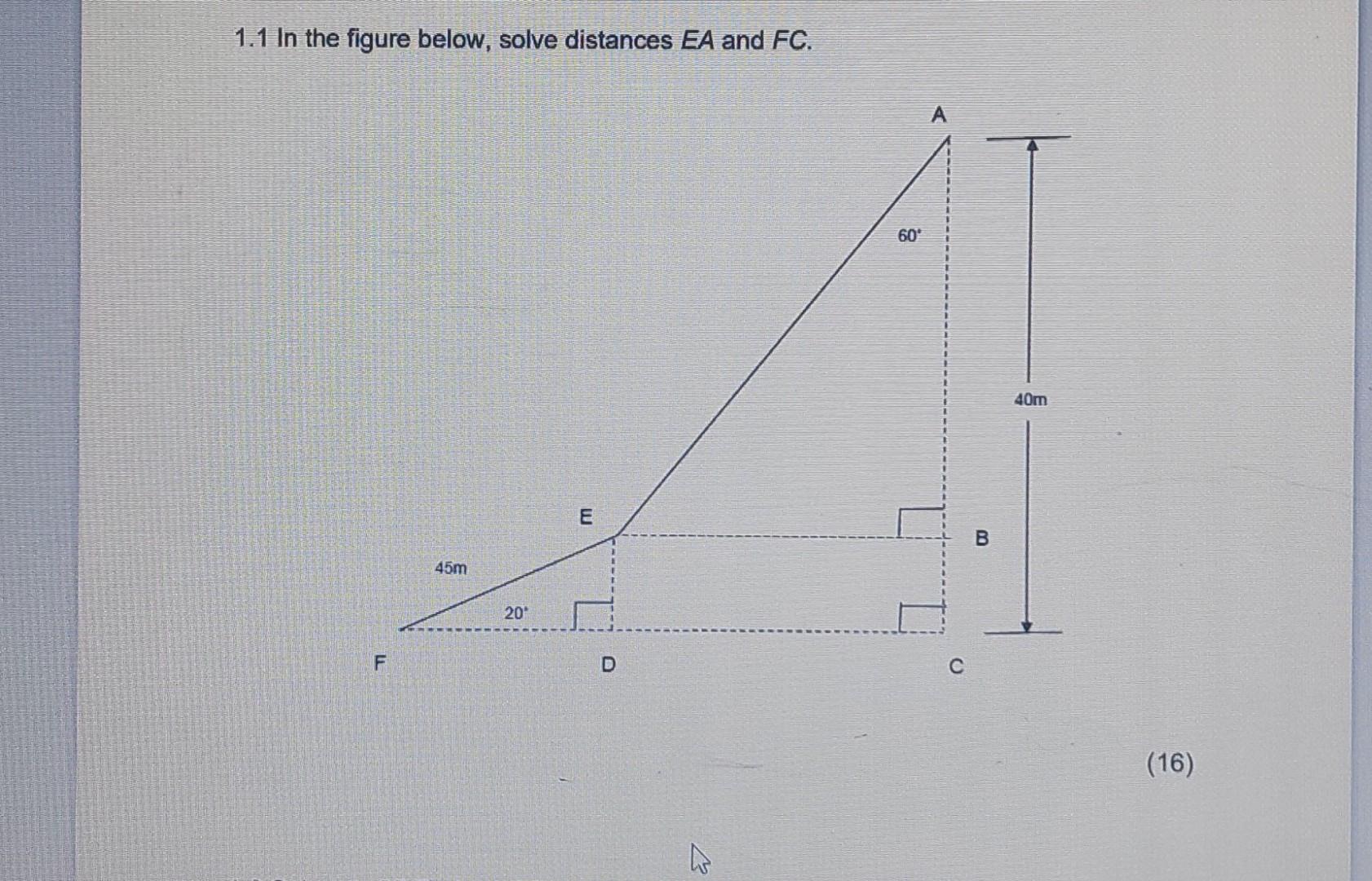Solved 1.1 In the figure below, solve distances EA and FC. | Chegg.com