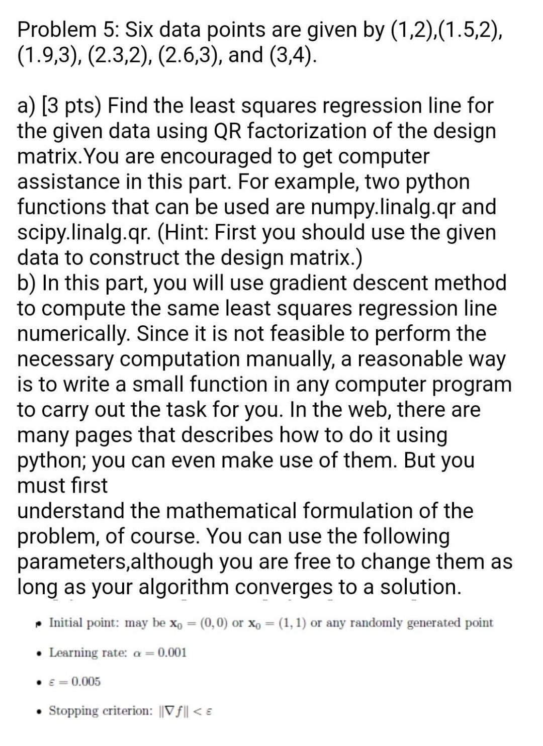 Solved Problem 5: Six data points are given by | Chegg.com