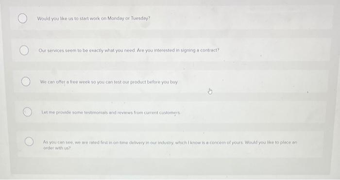 Solved Which of the following is an example of an assumptive | Chegg.com