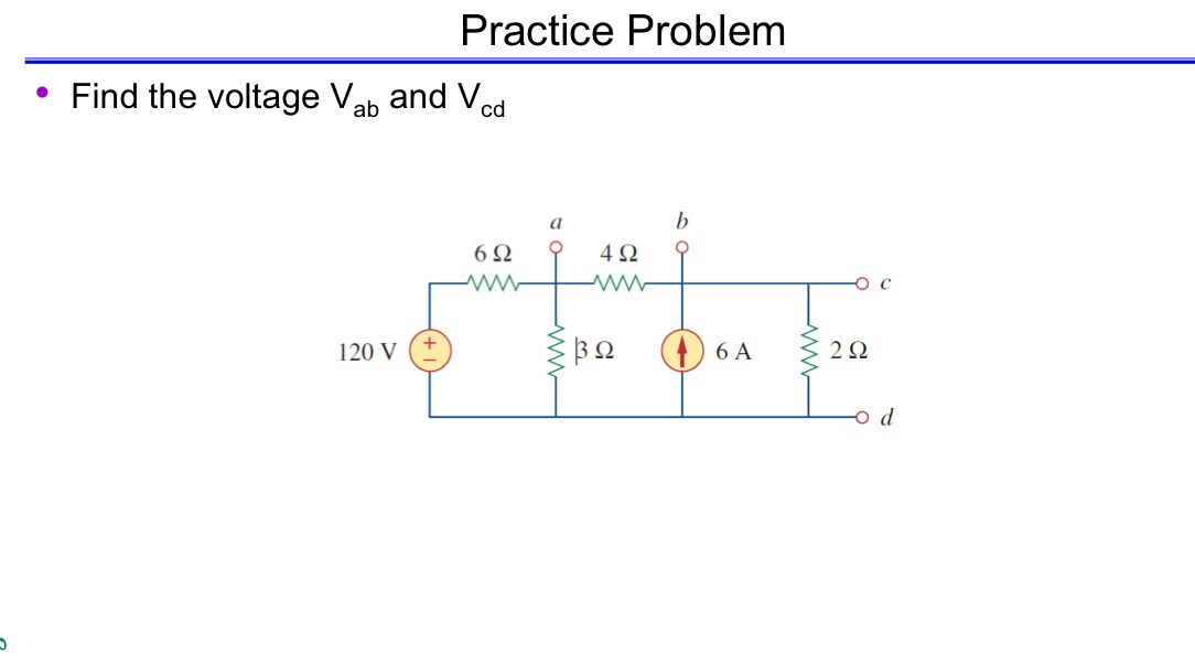 Solved Practice ProblemFind the voltage Vab ﻿and Vcd | Chegg.com