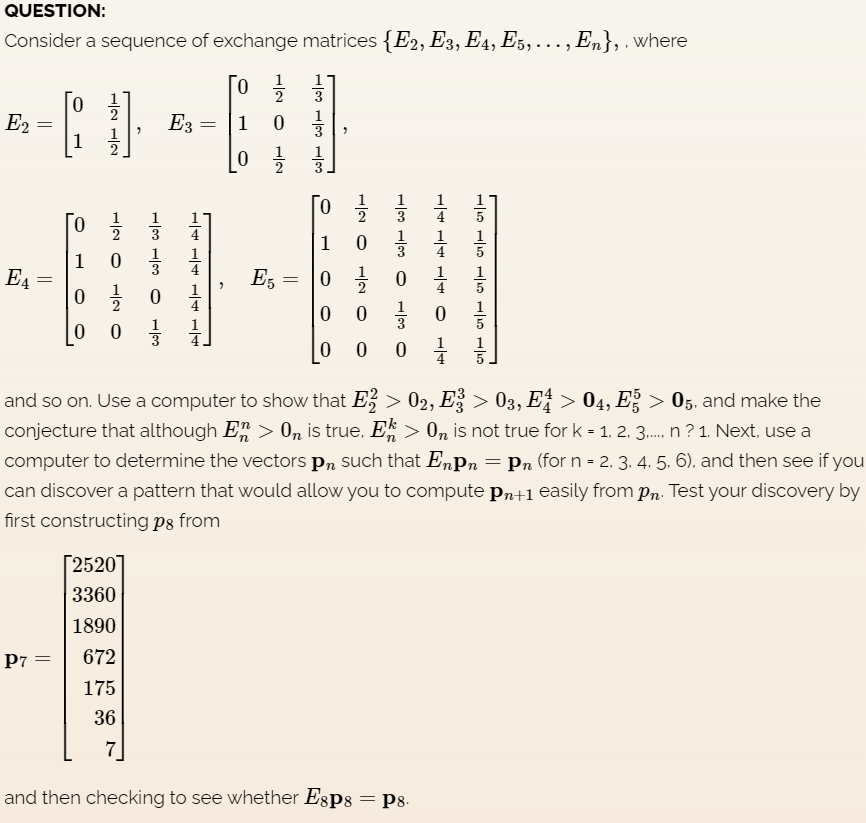 QUESTION:Consider a sequence of exchange matrices | Chegg.com
