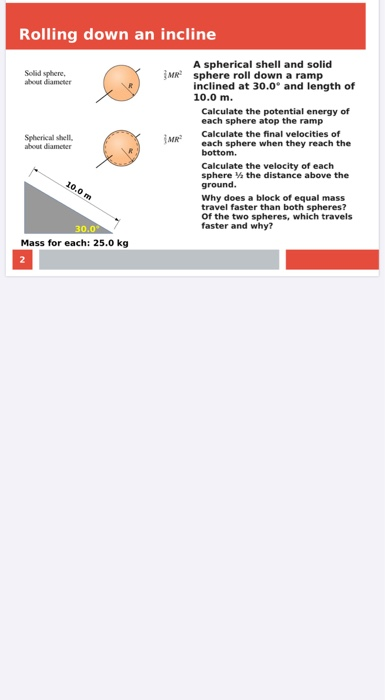 Solved Rolling down an incline Solid sphere about diameter | Chegg.com